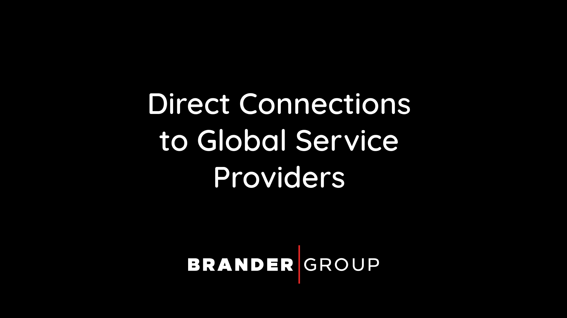 Global Service Provider Networks | Brander Group