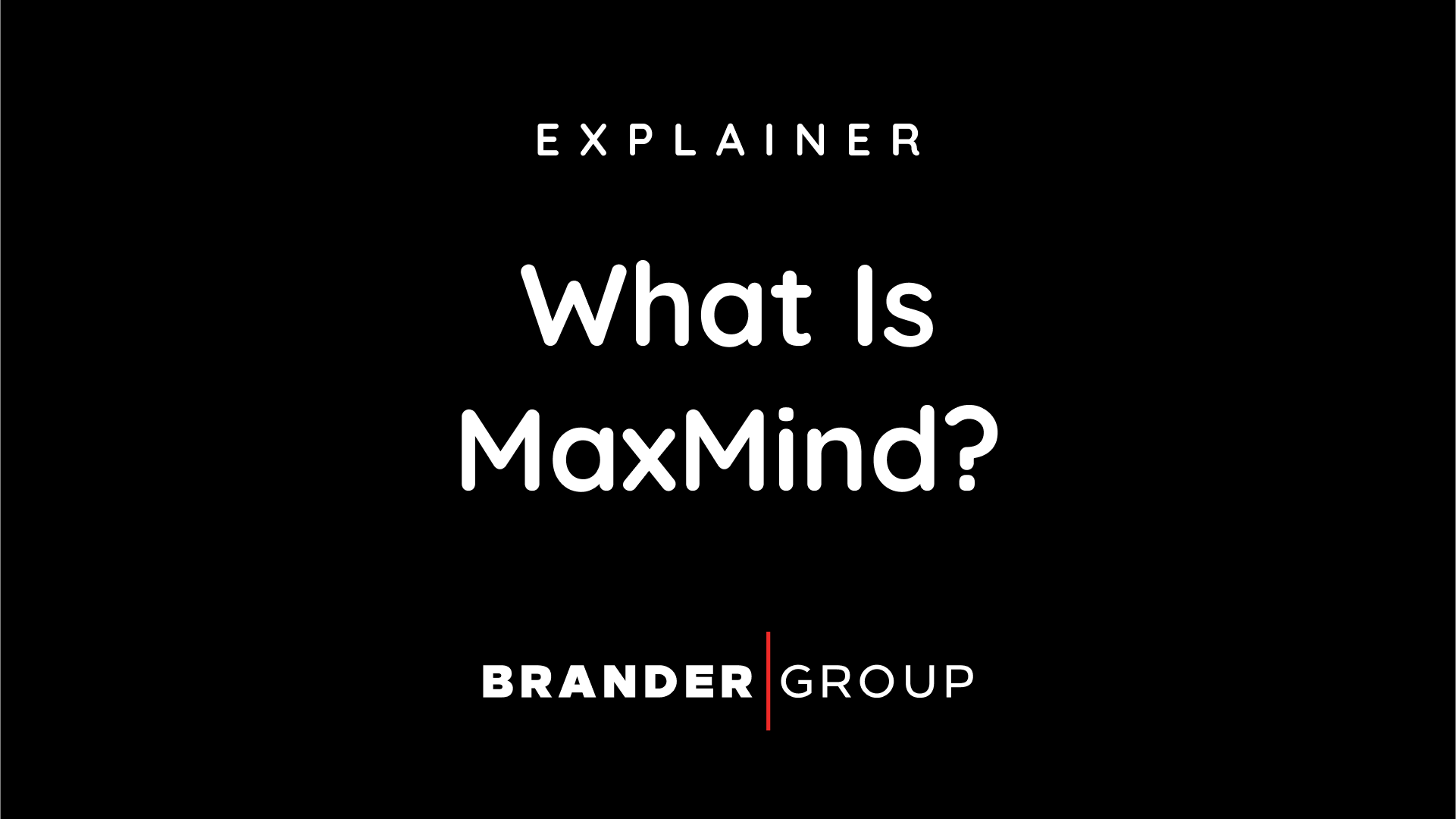 Explainer: What Is MaxMind?